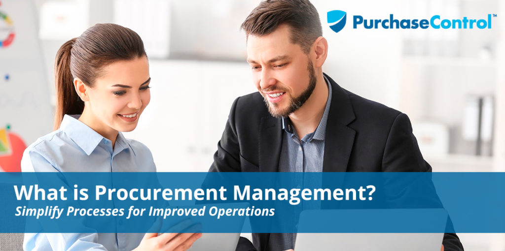 What is Procurement Management? | PurchaseControl Software