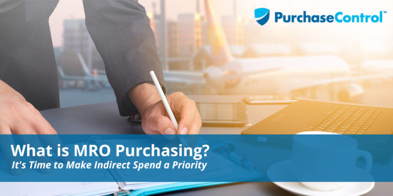 What is MRO Purchasing? | PurchaseControl Software