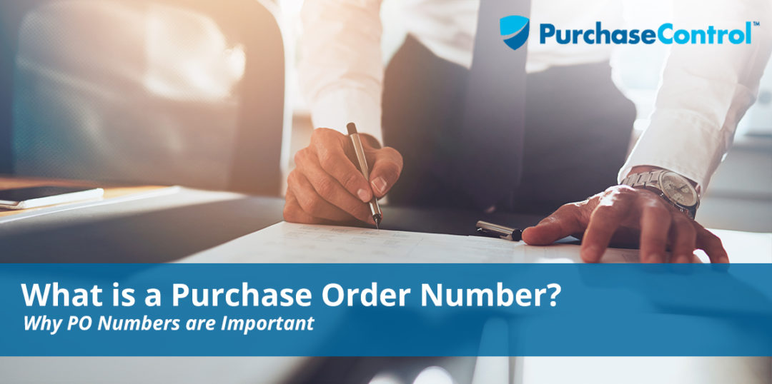 What is a Purchase Order Number? | PurchaseControl Software