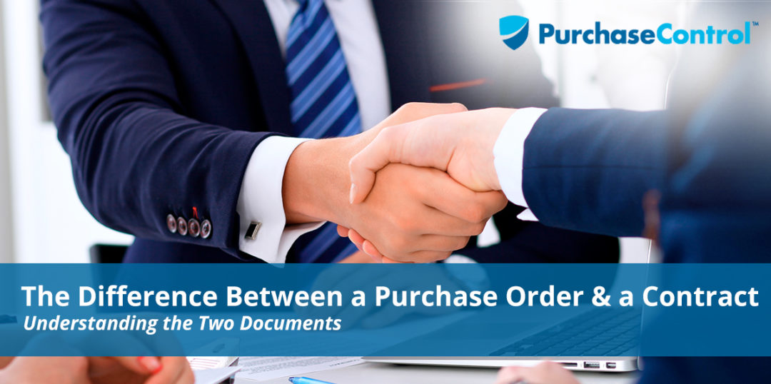 The Difference Between a Purchase Order & a Contract | PurchaseControl ...