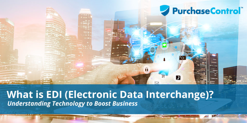 What is EDI (Electronic Data Interchange)? | PurchaseControl Software