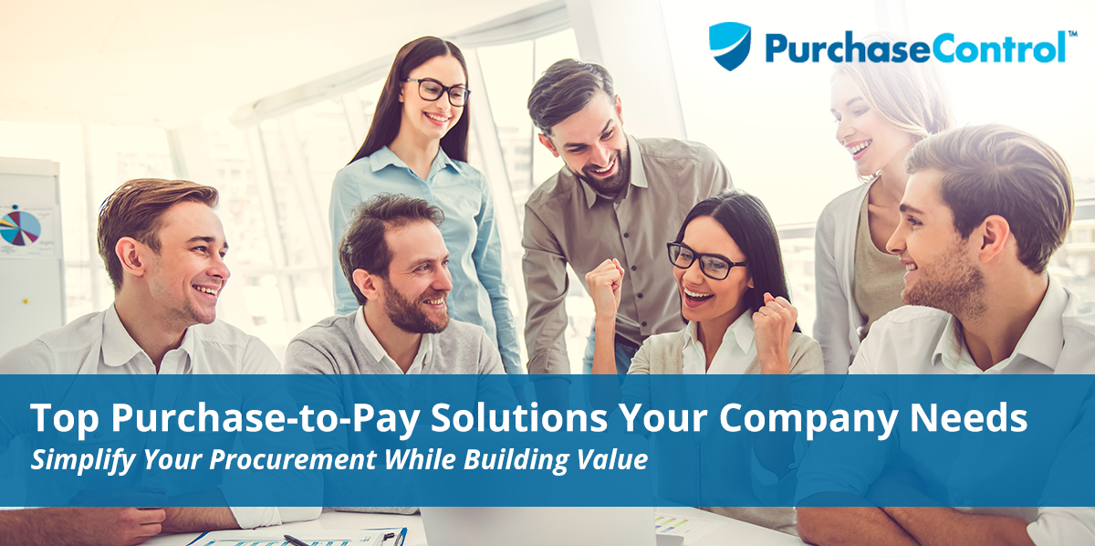 Purchase-to-Pay Solutions | PurchaseControl Software