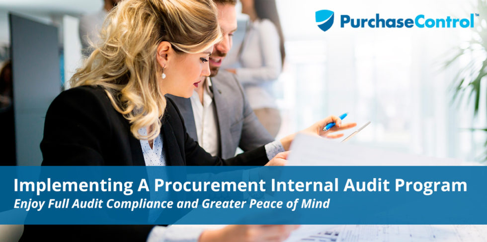 Implementing A Procurement Internal Audit Program | PurchaseControl ...