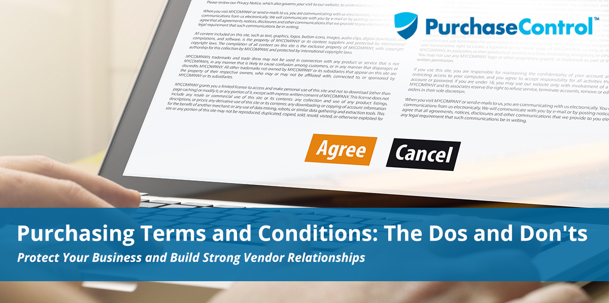 Purchasing Terms and Conditions: The Dos and Don'ts | PurchaseControl ...